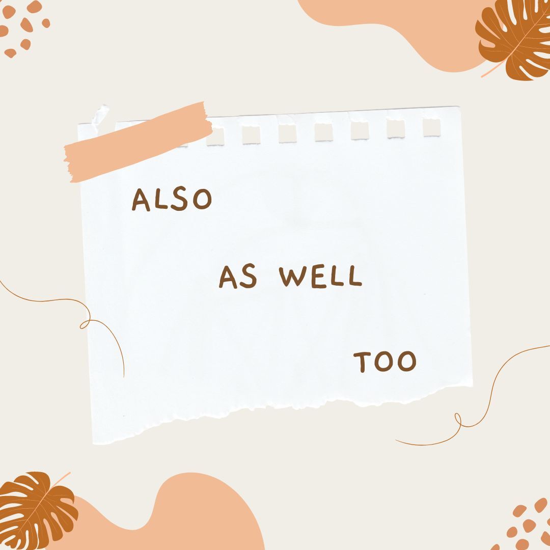 IELTS vocabulary - Phân biệt "Also", "As well" và "Too" - IELTS with Datio