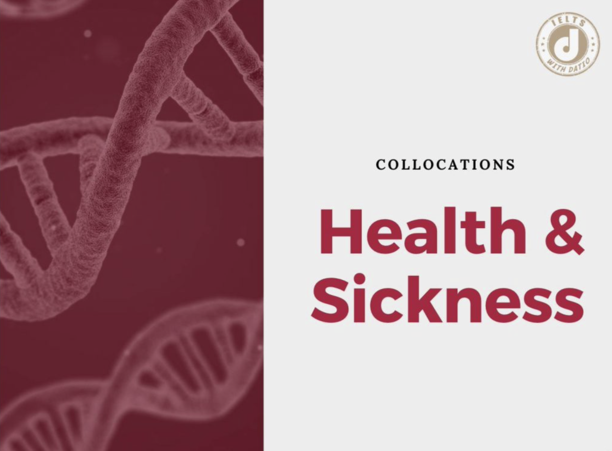 Collocations : Health & Sickness - IELTS with Datio
