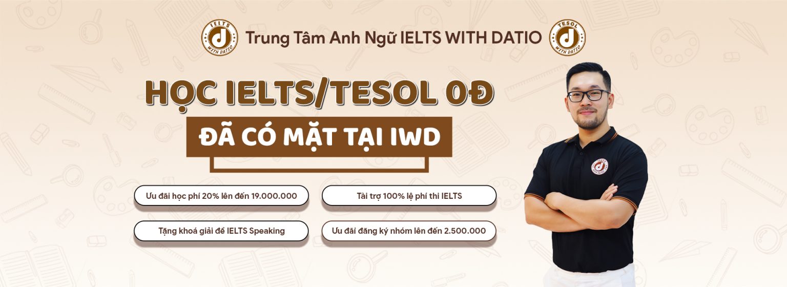IELTS with Datio - Đào tạo giáo viên tiếng Anh chuẩn quốc tế