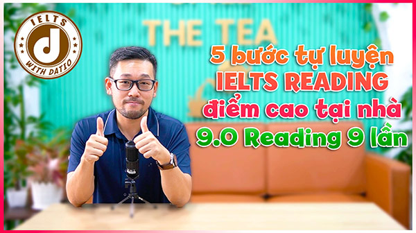 Phương pháp tự luyện IELTS Reading cùng với Thầy Hồ Kính Đạt - IELTS ...